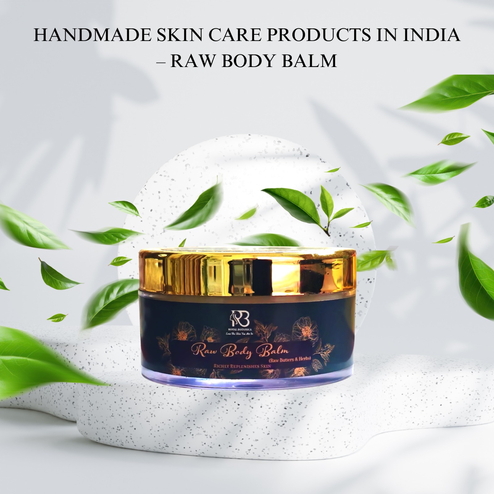 Amazing Handmade Skin Care Products in India – Raw Body Balm since-2021